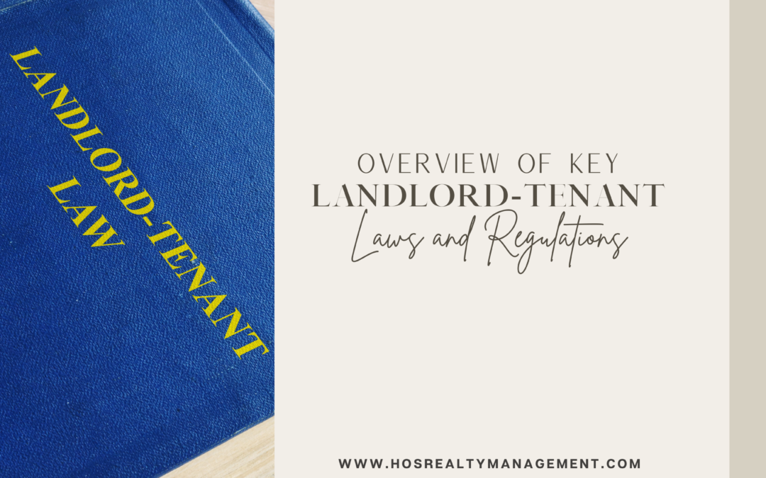An Overview of Key Landlord-Tenant Laws and Regulations. - HOS Premium ...